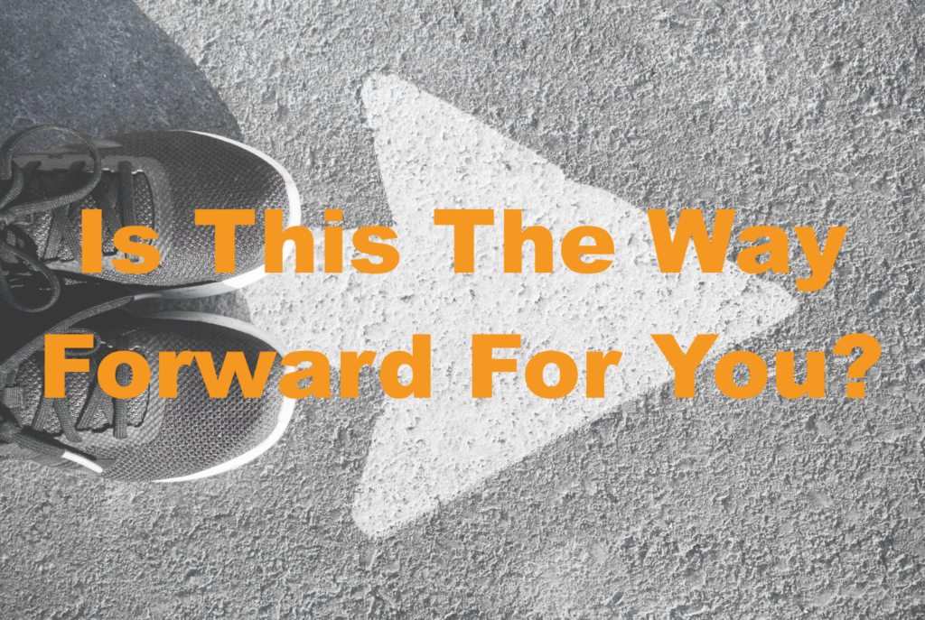 Is This The Way Forward For You? | Streetwise Publications Ltd.